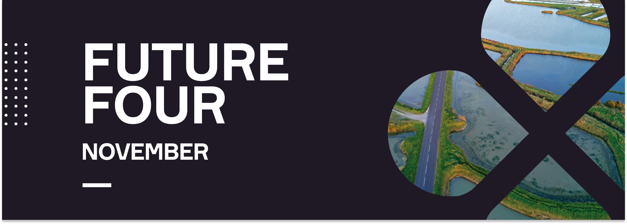 Future Four in December '22. | Clover Pipelines